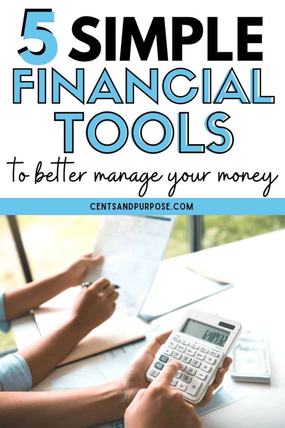 Best Financial Tools To Better Manage Your Money