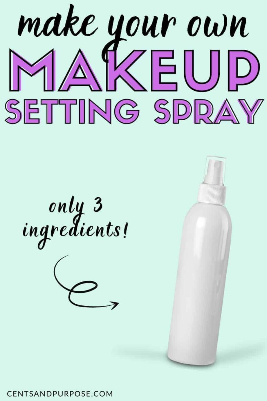 How To Save Money And Make Your Own DIY Makeup Setting Spray